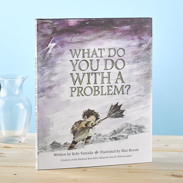 What Do You Do With a Problem? | Compendium Books – Robin's Nest For ...